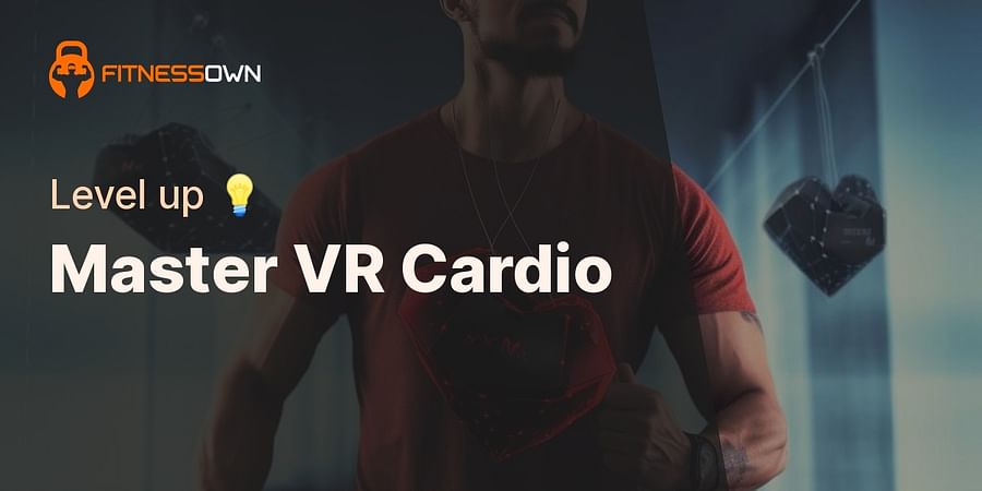 From Beginner to Pro: How to Progress in Your VR Cardio Workouts